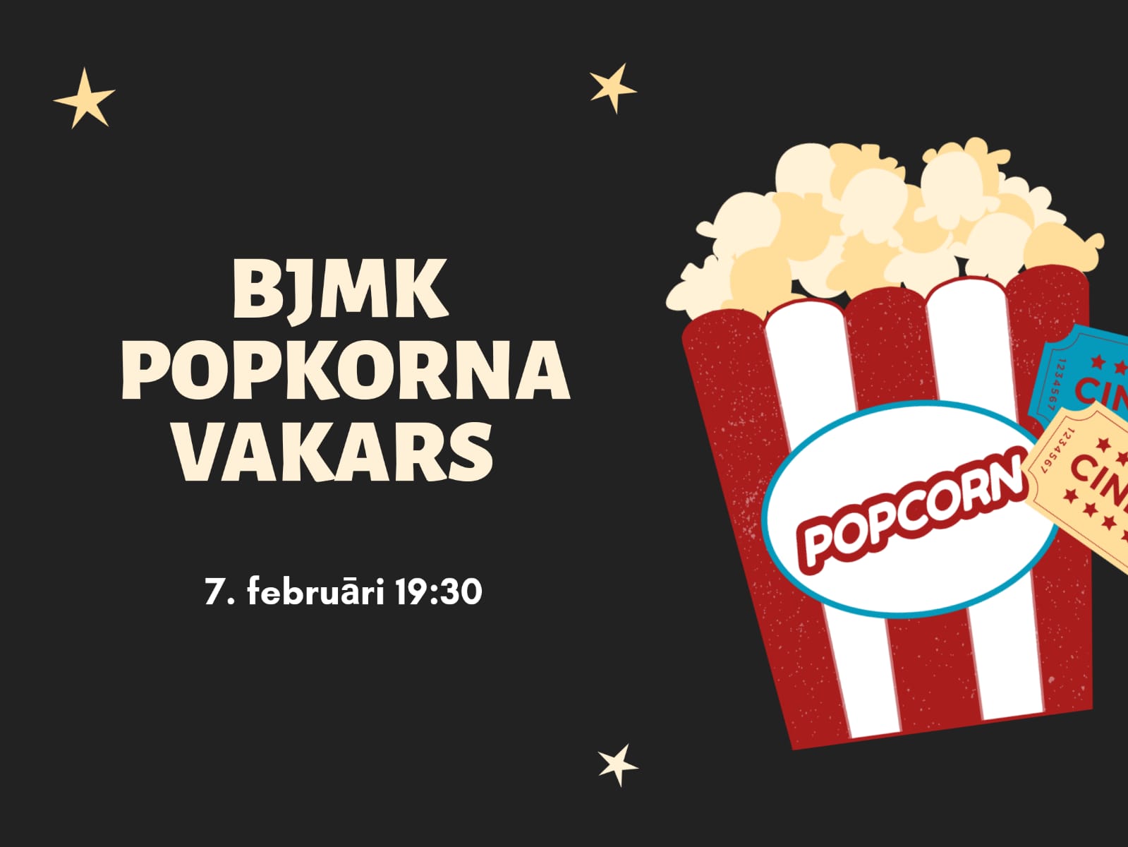 BJMK pašpārvalde aicina uz Popkorna vakaru!! - BJMK