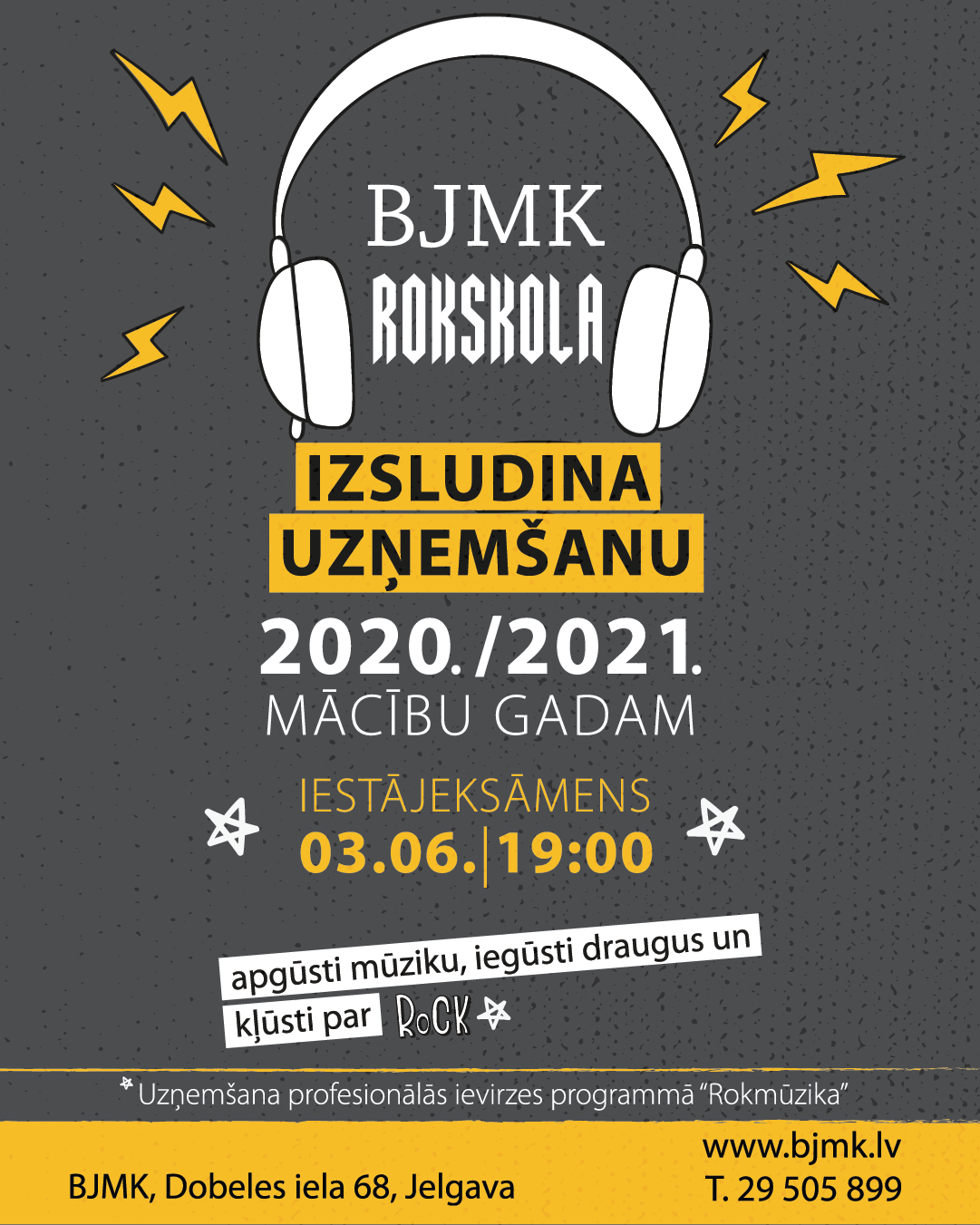 BJMK Rokskola izsludina uzņemšanu 2020./2021. mācību gadam! - BJMK
